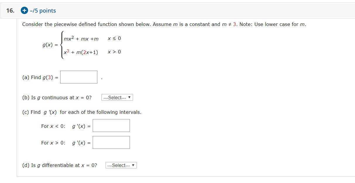 Solved 16. + -/5 points Consider the piecewise defined | Chegg.com
