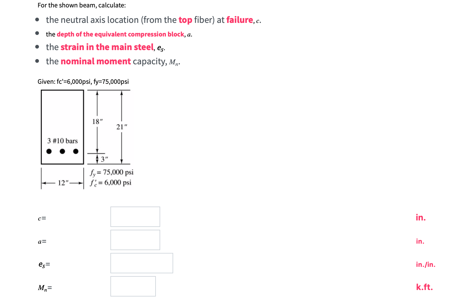 Solved For the shown beam, calculate: • the neutral axis | Chegg.com