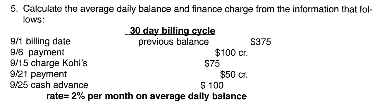 5. Calculate the average daily balance and finance | Chegg.com