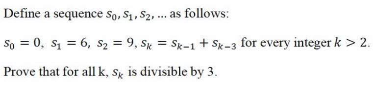 Solved Define a sequence So, S1, S2, ... as follows: So = 0, | Chegg.com