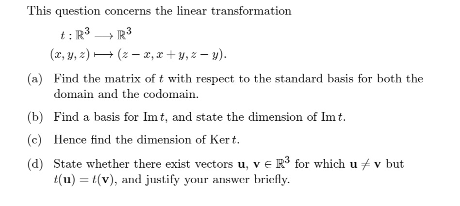 Solved This question concerns the linear transformation | Chegg.com