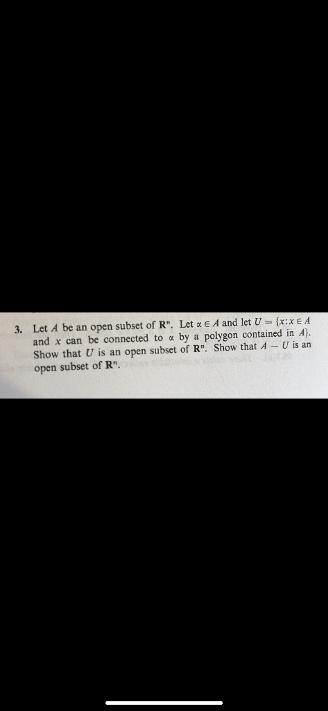 Solved 3. Let A be an open subset of Rn. Let α∈A and let | Chegg.com