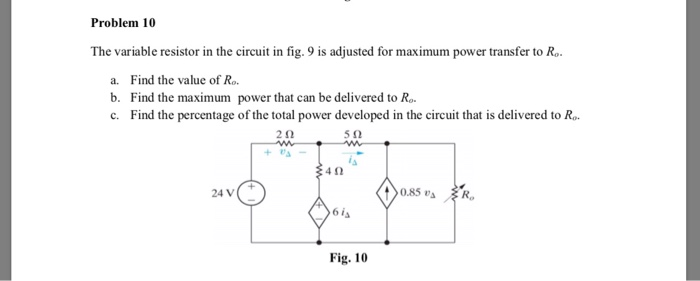 Solved Problem 10 The variable resistor in the circuit in | Chegg.com