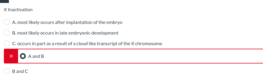 Solved X Inactivation A. most likely occurs after | Chegg.com
