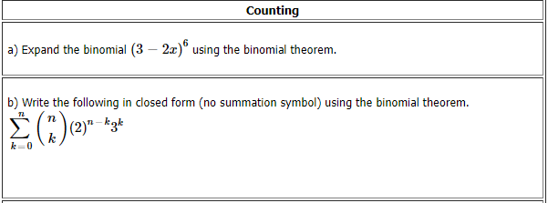 Solved a) Expand the binomial (3−2x)6 using the binomial | Chegg.com