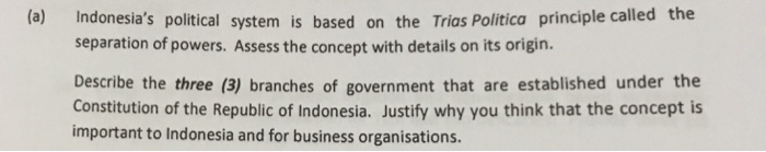 Indonesia's political system is based on the Trios | Chegg.com