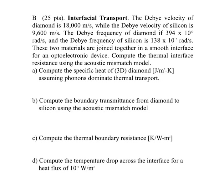 Solved B (25 pts). Interfacial Transport. The Debye velocity | Chegg.com