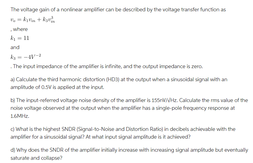 Solved The voltage gain of a nonlinear amplifier can be | Chegg.com