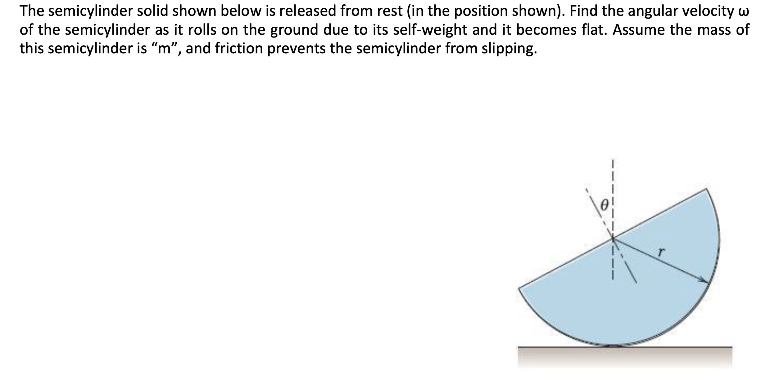 Solved The semicylinder solid shown below is released from | Chegg.com
