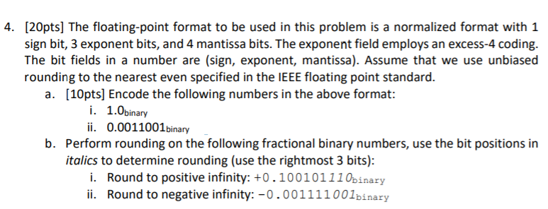 4. [20pts] The floating-point format to be used in | Chegg.com
