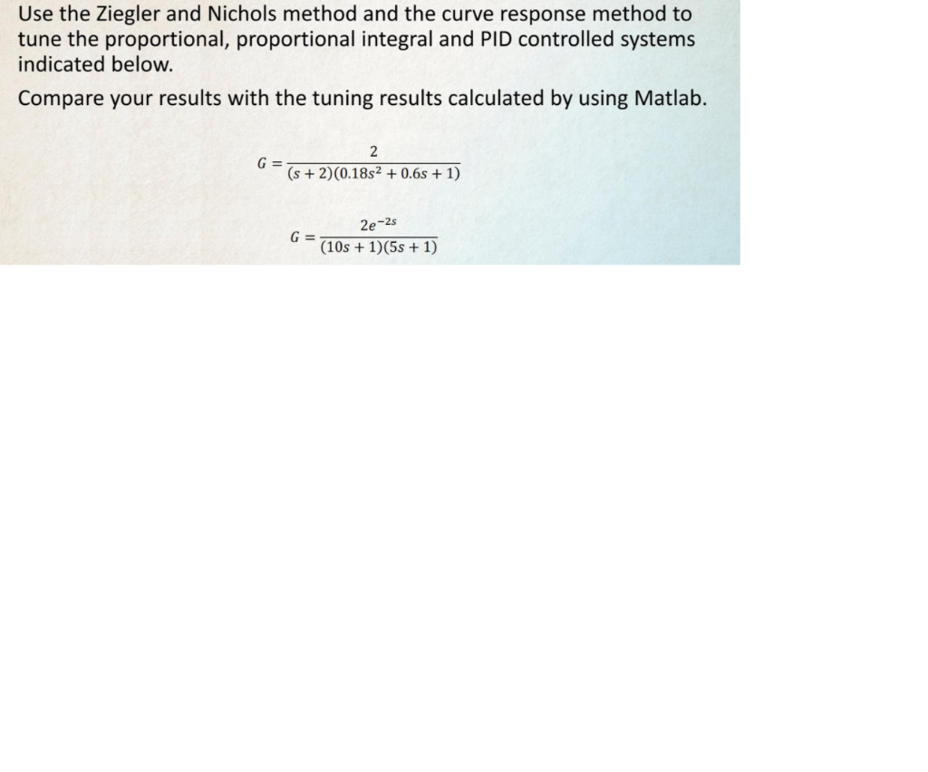 Use the Ziegler and Nichols method and the curve | Chegg.com