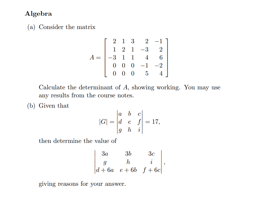 Solved Algebra (a) Consider the matrix 213 2 -1 1 2 1 -3 2 A | Chegg.com