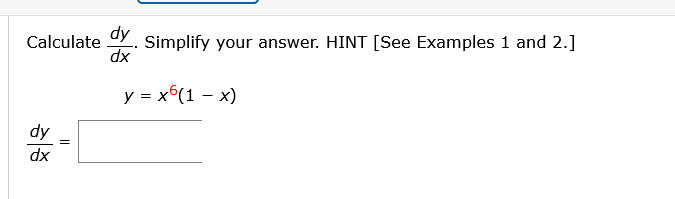 Solved Calculate dydx. ﻿Simplify your answer. HINT [See | Chegg.com