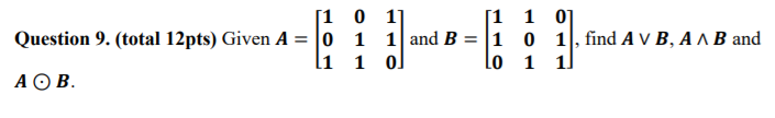 Solved [1 Question 9. (total 12pts) Given A = 0 li A OB 0 1 | Chegg.com