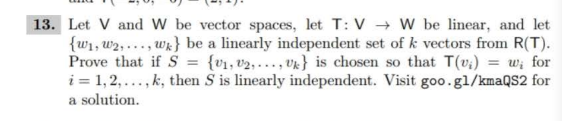 Solved 13. Let V and W be vector spaces, let T:V→W be | Chegg.com