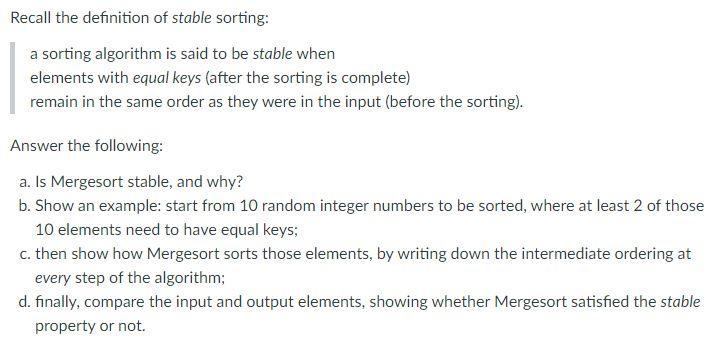 Solved Recall the definition of stable sorting: a sorting | Chegg.com