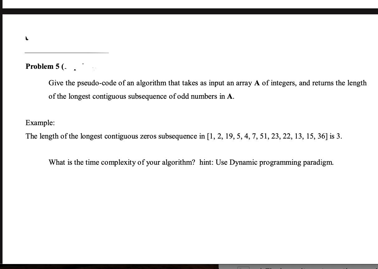 Solved Problem 5 Give The Pseudo Code Of An Algorithm That 9232