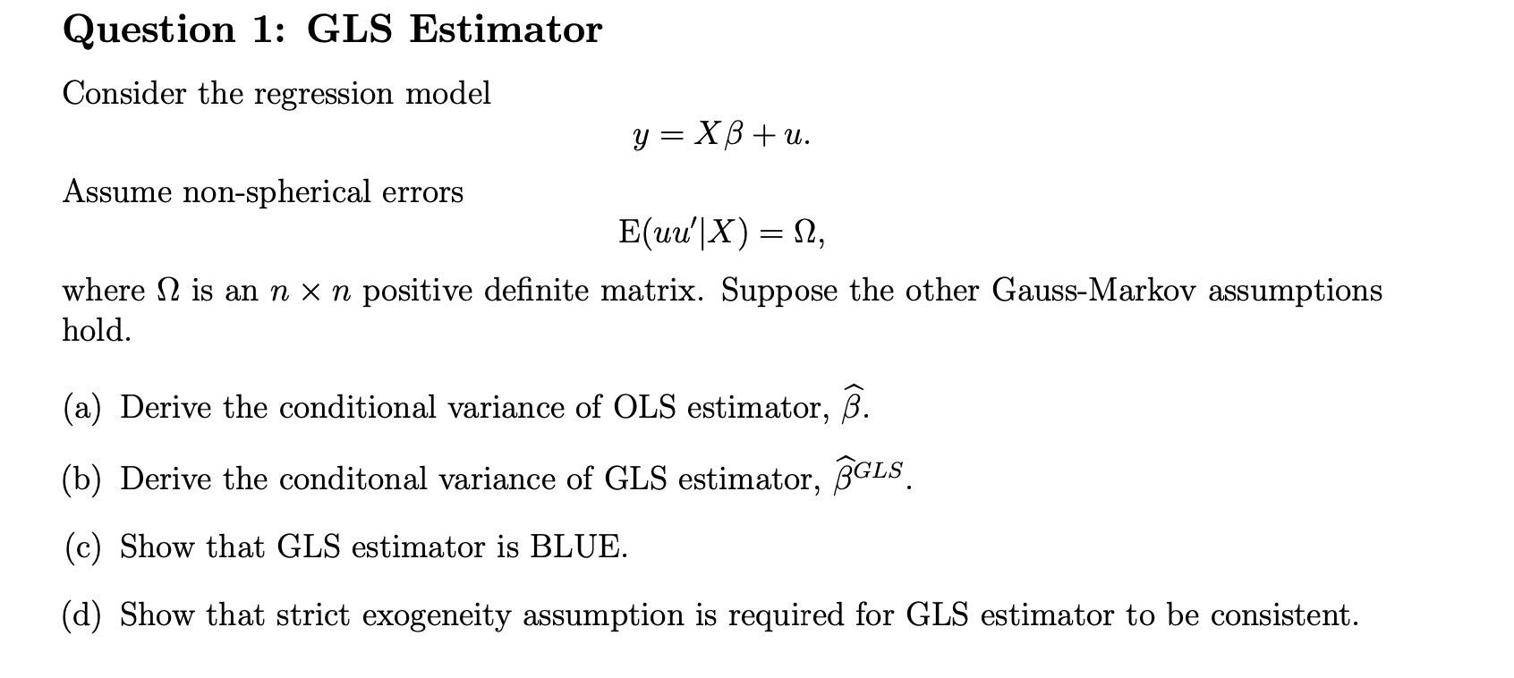Question 1: GLS Estimator Consider the regression | Chegg.com