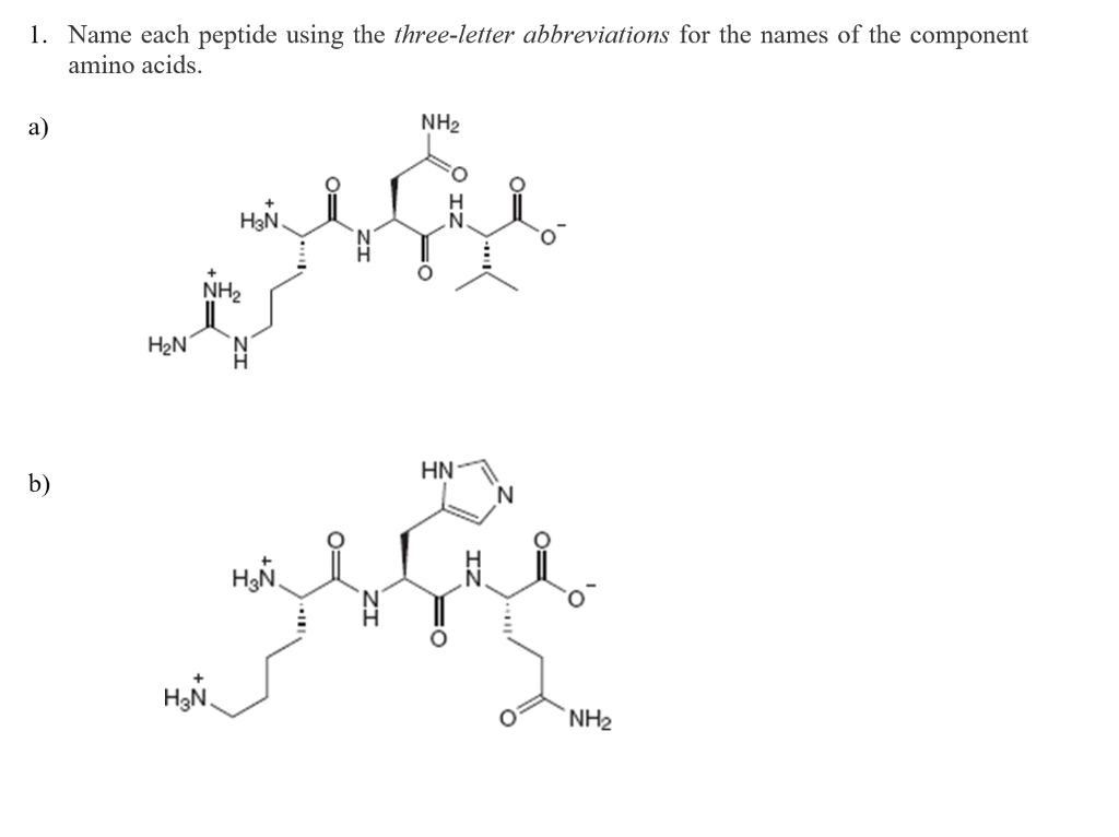 Solved 1. Name each peptide using the three-letter | Chegg.com