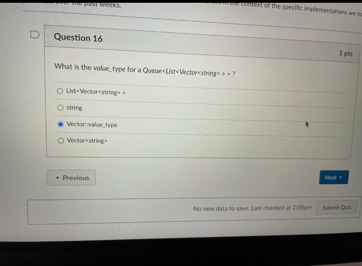 Solved What is the value_type for a Queue >> ? | Chegg.com