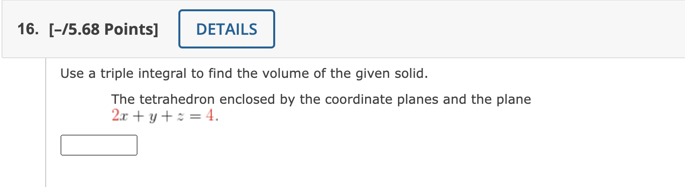 Solved Use a triple integral to find the volume of the given | Chegg.com