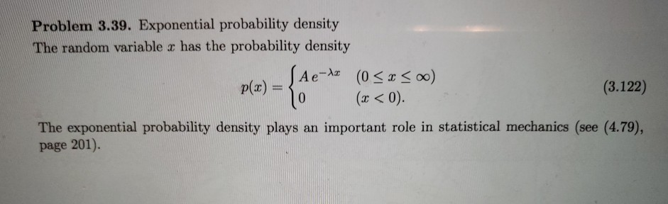 Solved Problem 3.39. Exponential probability density The | Chegg.com