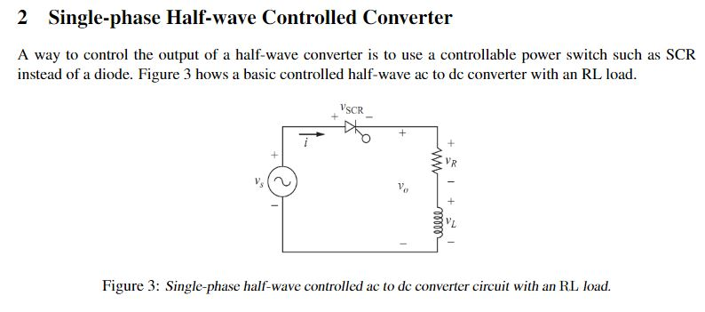 Solved 2 Single-phase Half-wave Controlled Converter A way | Chegg.com