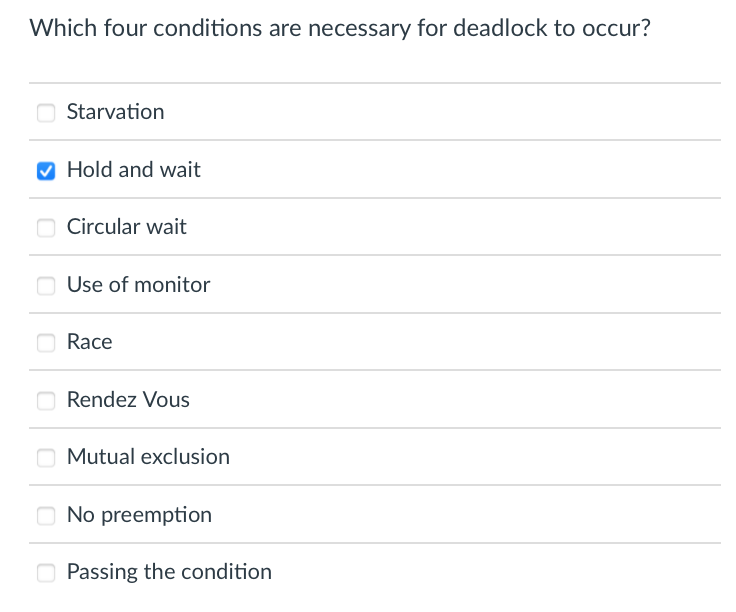 Solved Which four conditions are necessary for deadlock to | Chegg.com