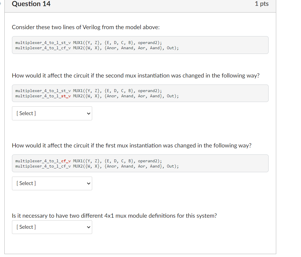 Multiplexers allow for the same circuit to perform | Chegg.com