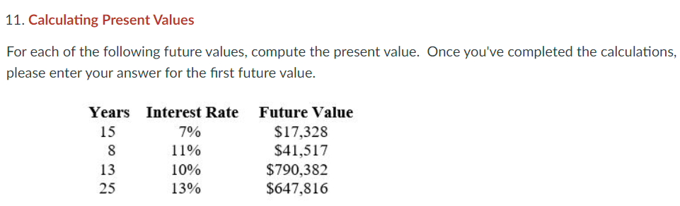 Solved 11. Calculating Present Values For each of the | Chegg.com