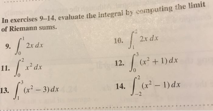 Solved In exercises 9-14, evaluate the integrai by enmputing | Chegg.com Solved In exercises 9-14, evaluate the integrai by enmputing | Chegg.com
