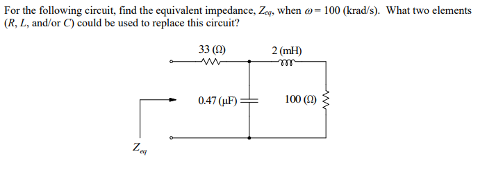 Solved For the following circuit, find the equivalent | Chegg.com