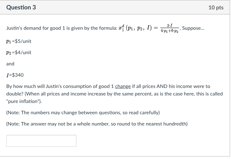 Solved Question 3 10 pts Justin's demand for good 1 is given | Chegg.com