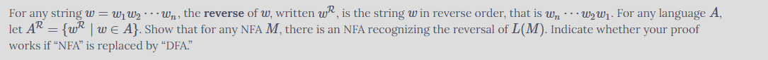 Solved For any string w=w1w2⋯wn, the reverse of w, written | Chegg.com