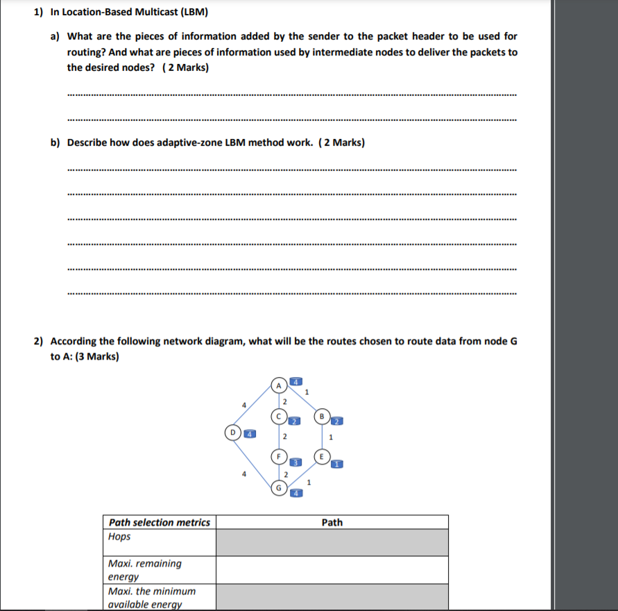 Solved 1) In Location-Based Multicast (LBM) a) What are the | Chegg.com