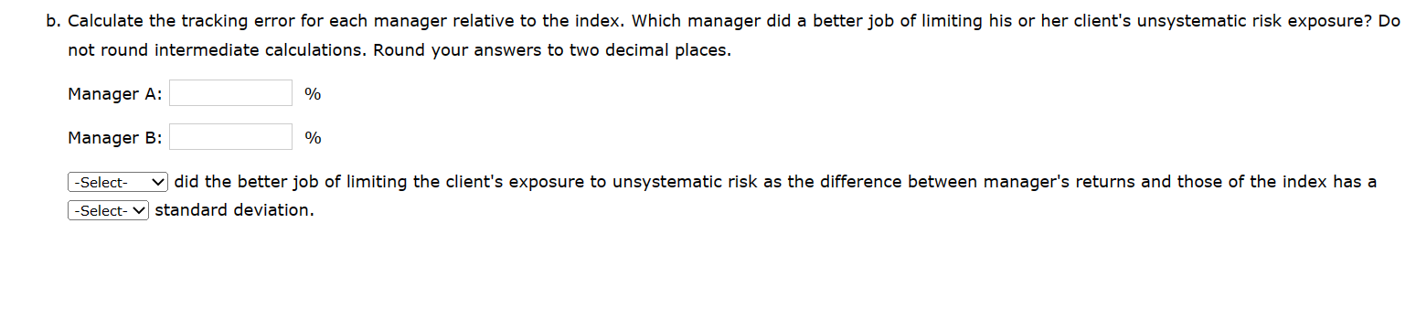 a. Did either manager outperform the index, based on | Chegg.com