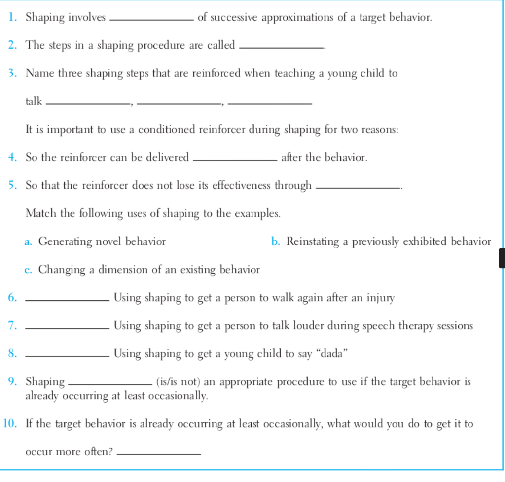 Solved 1. Shaping involves of successive approximations of a | Chegg.com