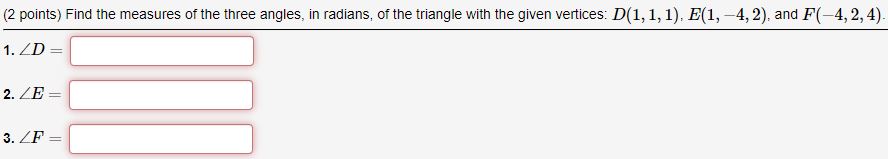 Solved (2 ﻿points) ﻿Find the measures of the three angles, | Chegg.com