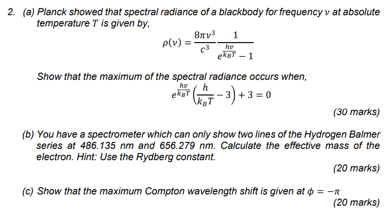 Solved 2. (a) Planck showed that spectral radiance of a | Chegg.com