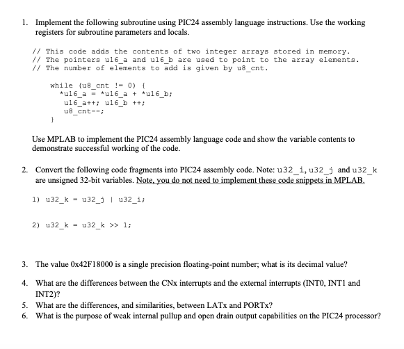 Solved 1. Implement the following subroutine using PIC24 | Chegg.com