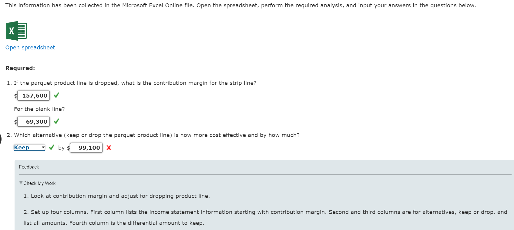 Solved Structuring a Keep-or-Drop Product-Line Problem with | Chegg.com