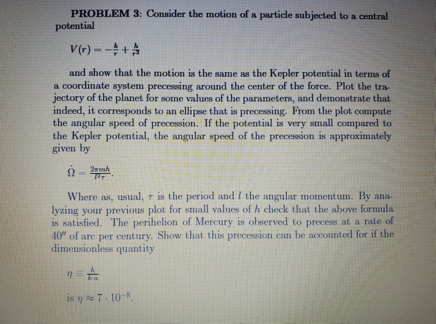 Solved PROBLEM 3: Consider the motion of a particle | Chegg.com
