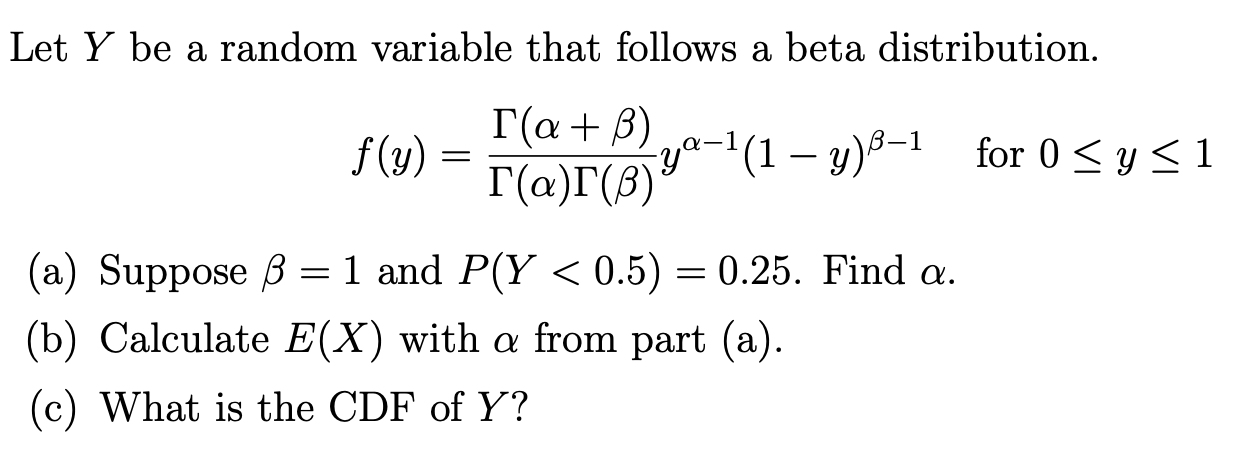 Solved Let Y be a random variable that follows a beta | Chegg.com