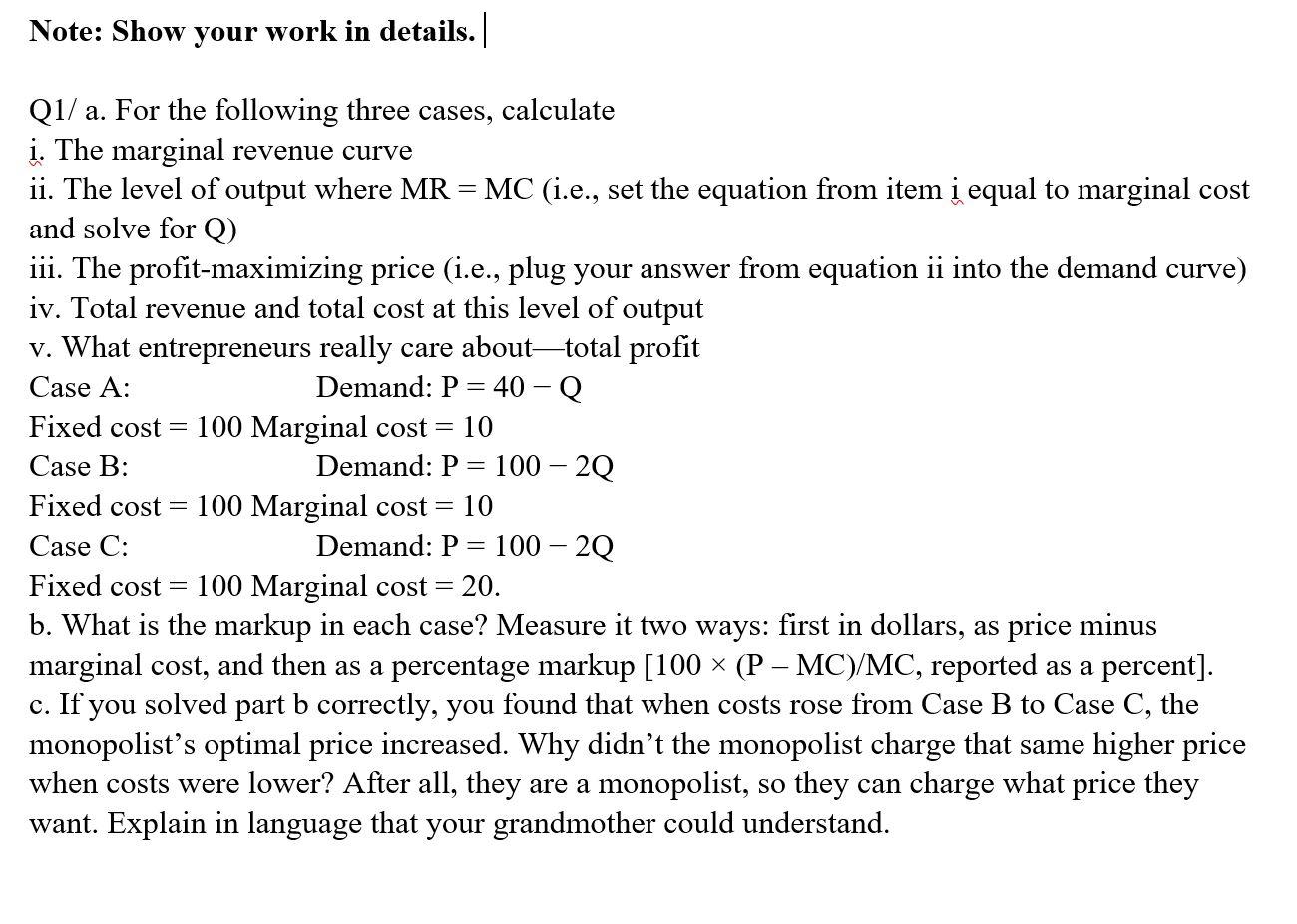 Solved Q1/ a. For the following three cases, calculate i. | Chegg.com