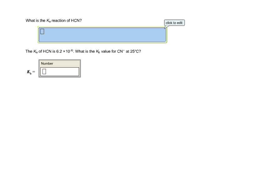 Solved What is the Ka reaction of HCN? click to edit The Ka | Chegg.com