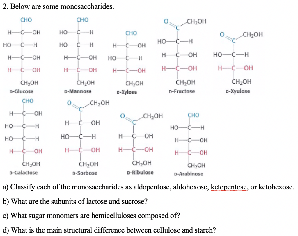 Solved 2. Below are some monosaccharides. CHO CHO CH2OH HCOH | Chegg.com