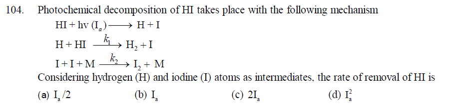 Solved 104. Photochemical decomposition of HI takes place | Chegg.com