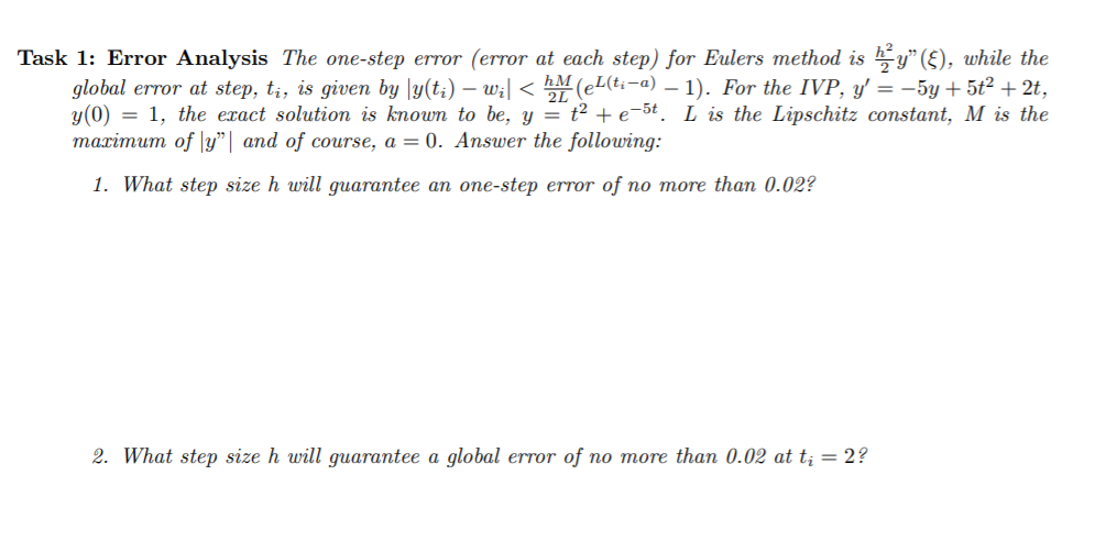 Solved Task 1: Error Analysis The one-step error (error at | Chegg.com