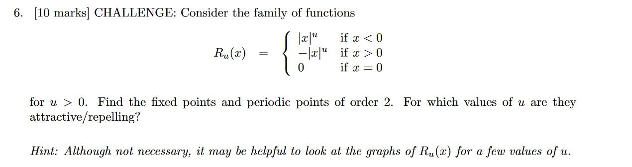 Solved 6. [10 marks] CHALLENGE: Consider the family of | Chegg.com