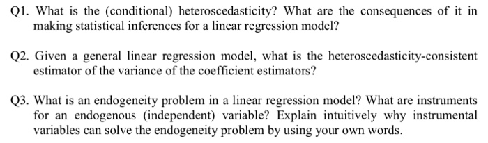 Solved Q1. What is the (conditional) heteroscedasticity? | Chegg.com